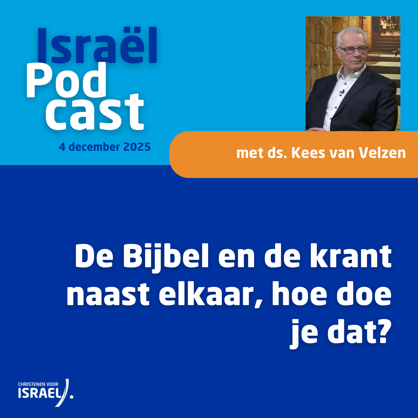 Podcast 4 december • De Bijbel en de krant naast elkaar, hoe doe je dat?